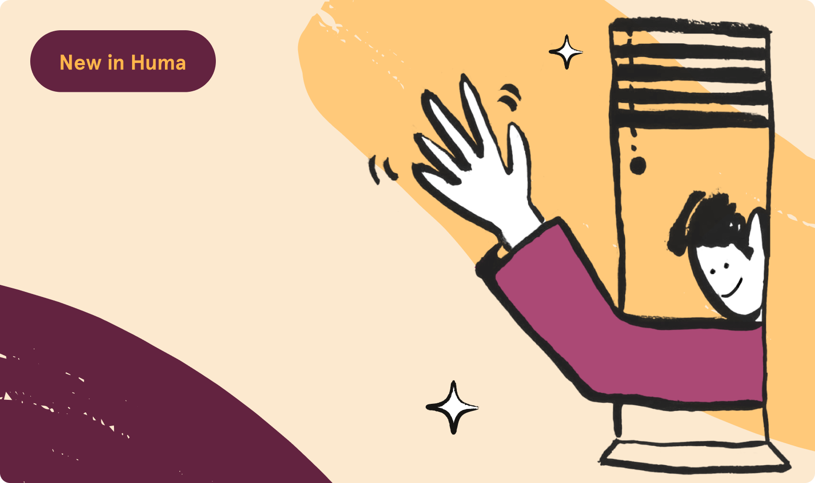 Here is what's new in Huma for January!