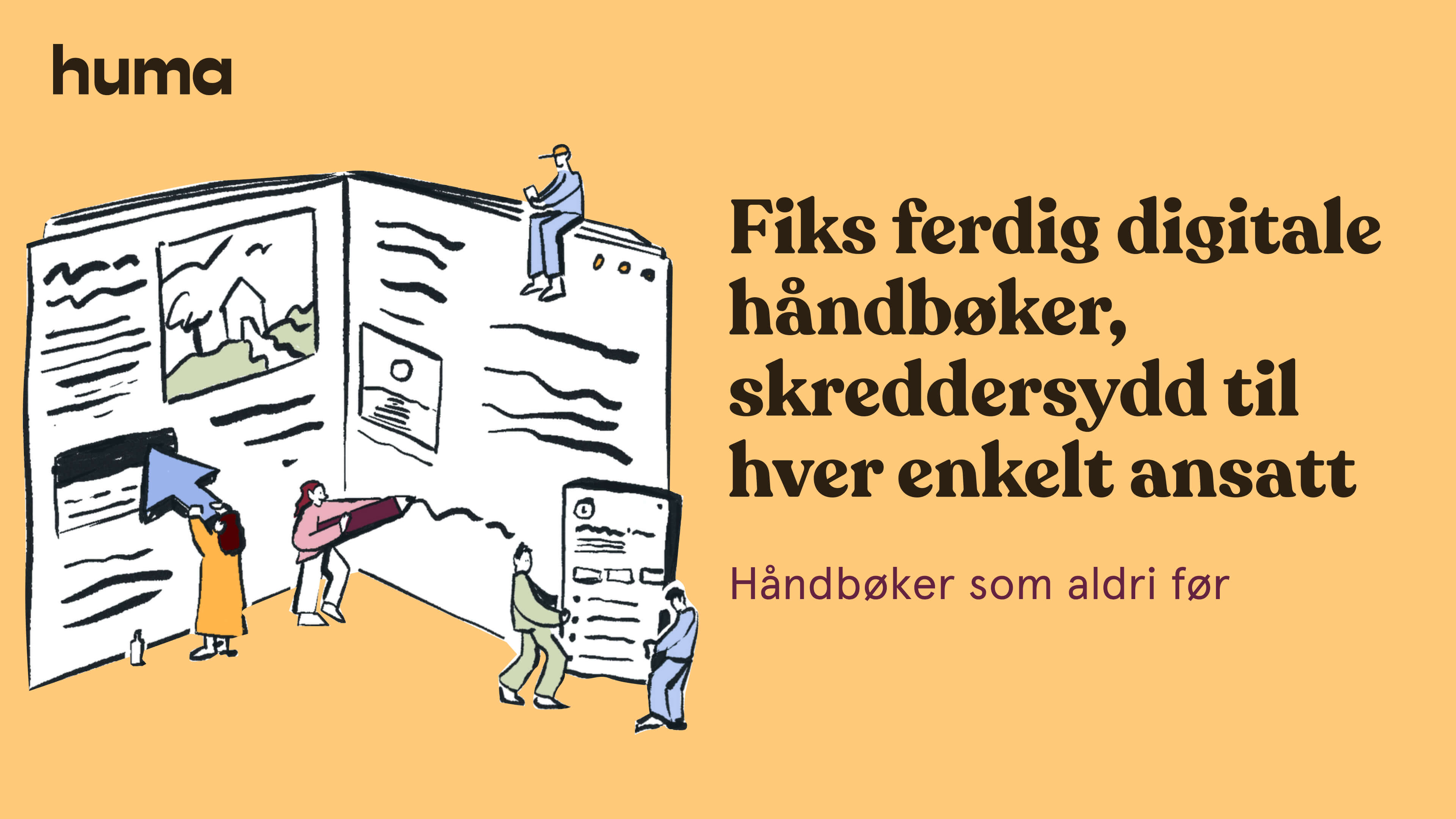 Huma Digitale håndbøker | En personalhåndbok folka dine faktisk bruker